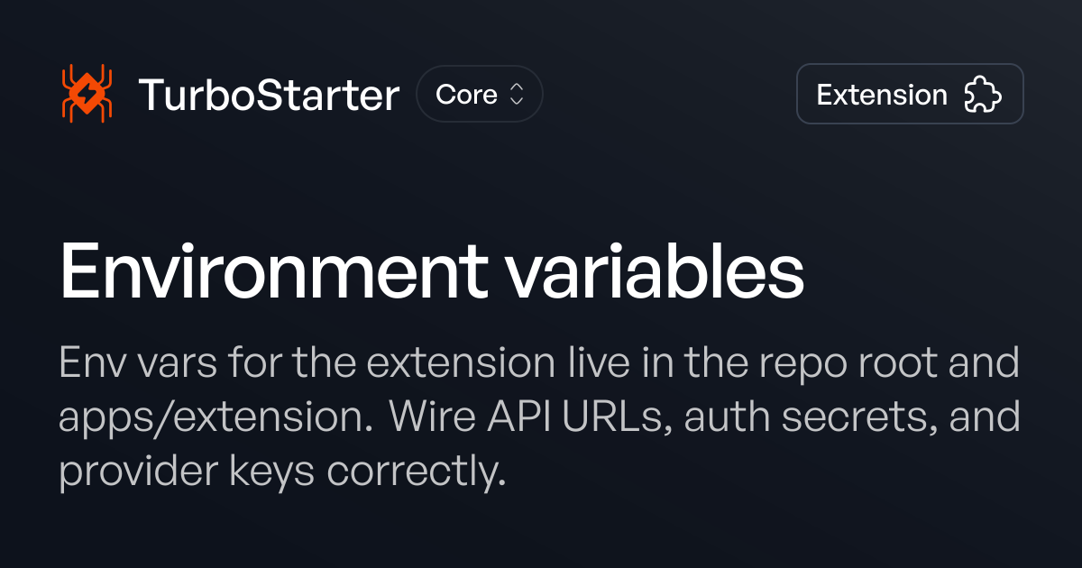 Environment variables - Configuration - Browser extension | TurboStarter