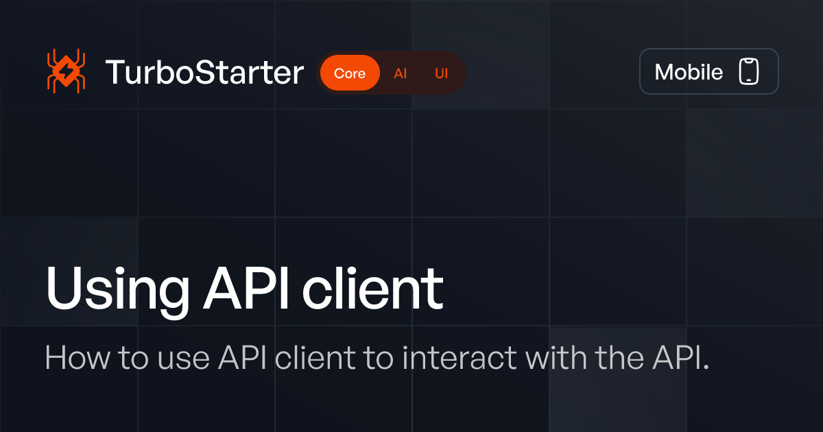 API - Mobile | TurboStarter