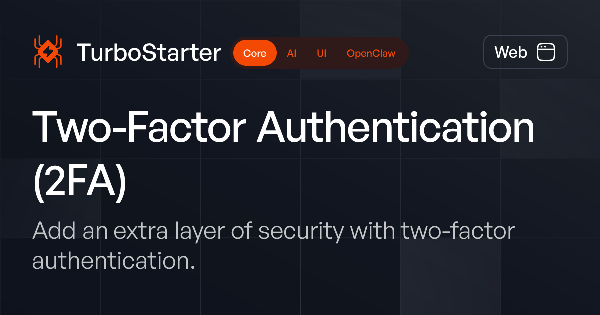 Two-Factor Authentication (2FA) - Authentication - Web | TurboStarter