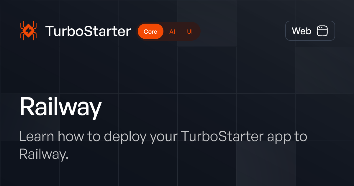 Railway - Deployment - Web | TurboStarter