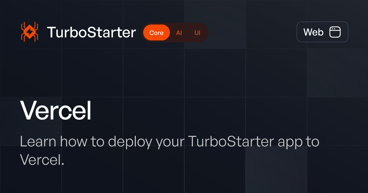 Vercel - Deployment - Web | TurboStarter