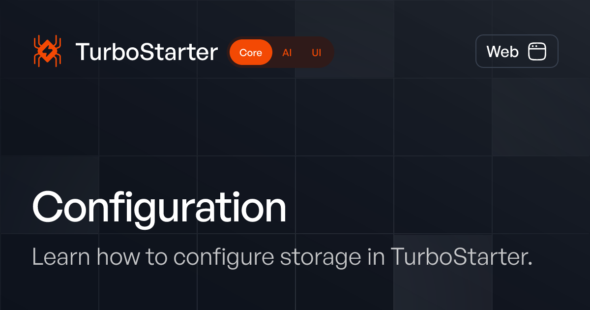 Configuration - Storage - Web | TurboStarter