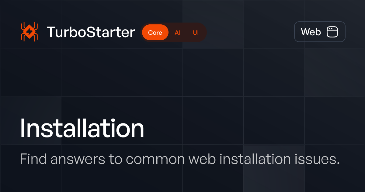 Installation Troubleshooting Web Turbostarter