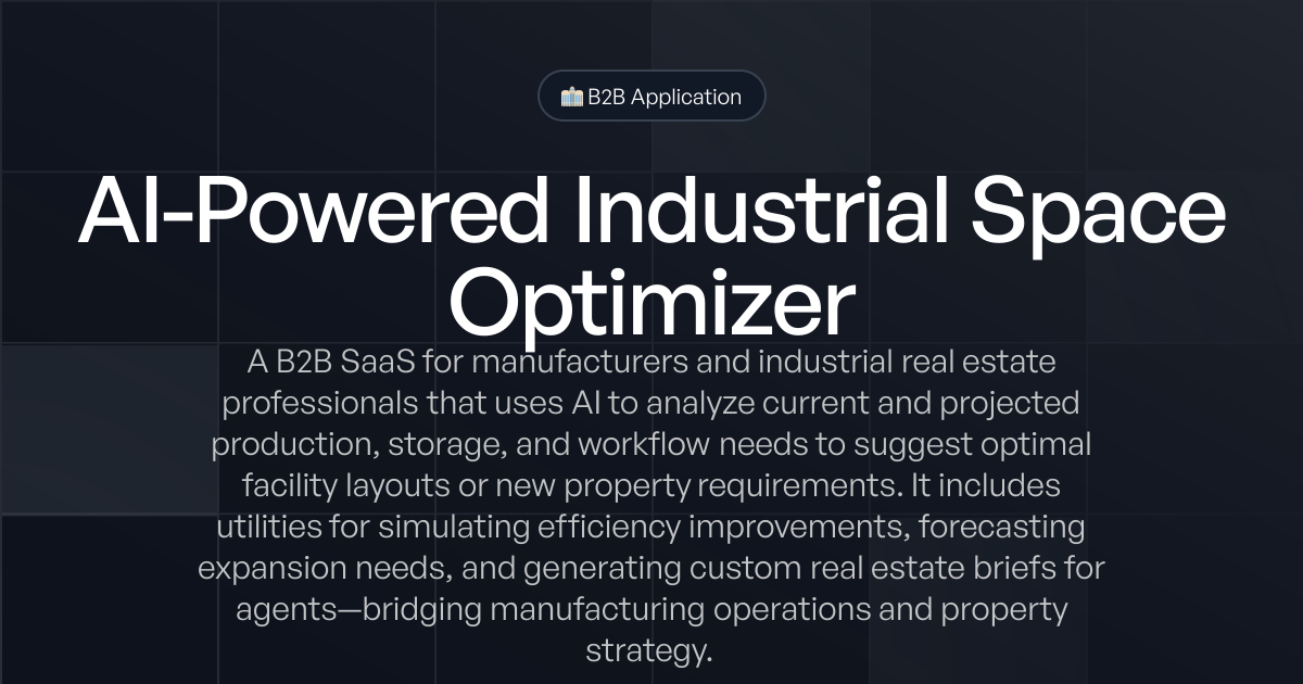 AI-Powered Industrial Space Optimizer - B2B Application SaaS Idea ...