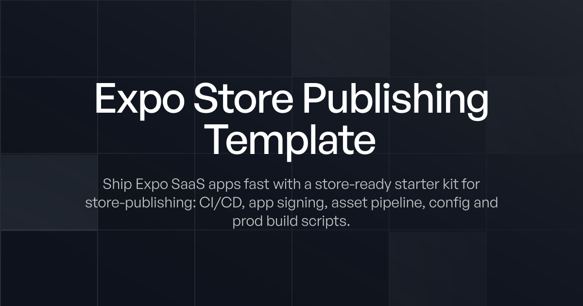Expo Store Publishing Template | TurboStarter