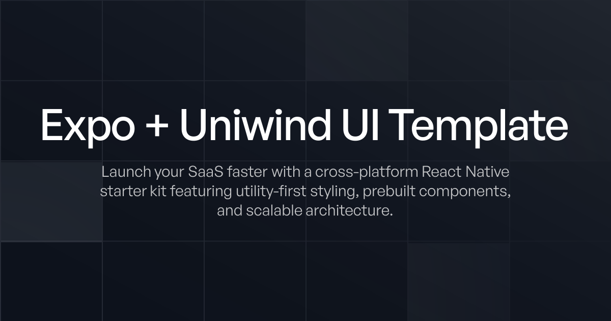 Expo + Uniwind UI Template | TurboStarter
